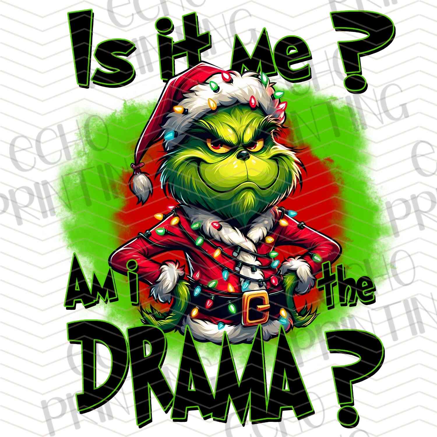WNXM 612 – IS IT ME AM I THE DRAMA GRINCH – ECHO PRINTING